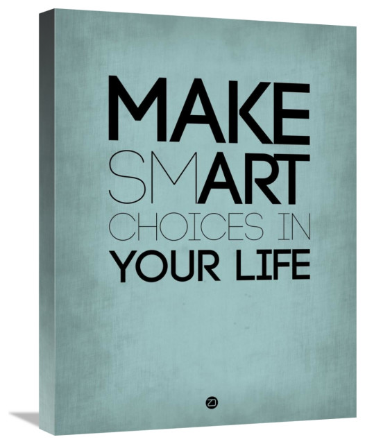 "Make Smart Choices in Your Life Poster 2" Fine Art Print, 18" x 24 ...