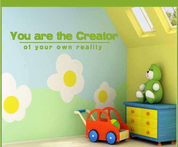 You are the creator of your own reality Wall Decal, 36 in ...