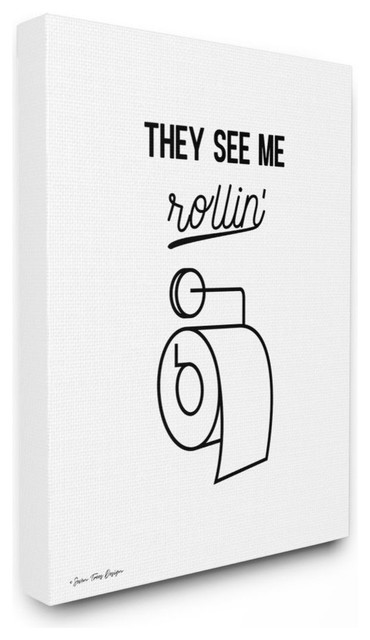 Stupell They See Me Rollin Black and White Script, Toilet Roll Drawing ...