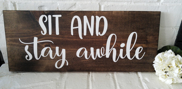 "Sit and Stay Awhile" Sign - Rustic - Novelty Signs - by The Green Door ...