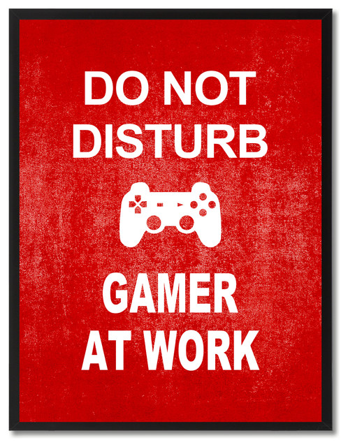 "Don't Disturb Gamer At Work" Sign Red Print on Canvas with Picture ...