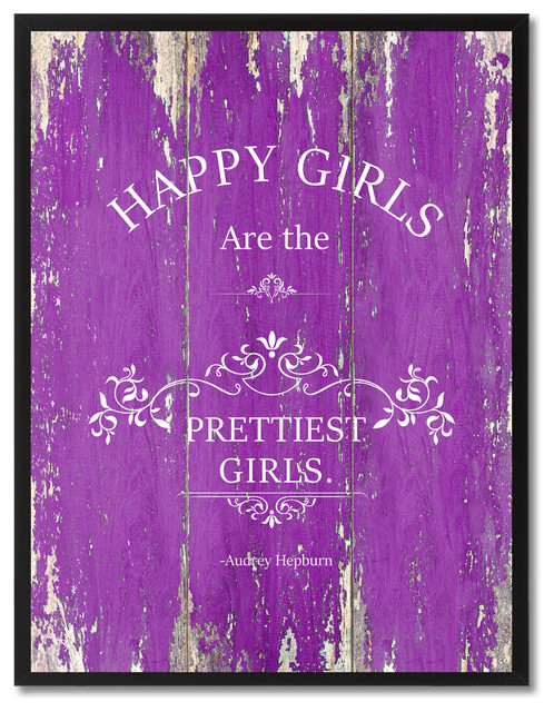 Happy Girls Are The Prettiest Girls, Canvas, Picture Frame, 28"x37 ...