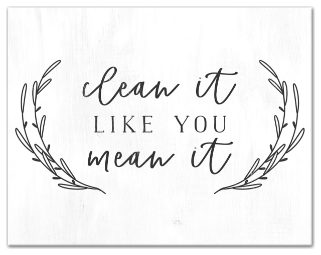 Clean it Like You Mean it 11x14 Canvas Wall Art, 14x11 - Contemporary ...