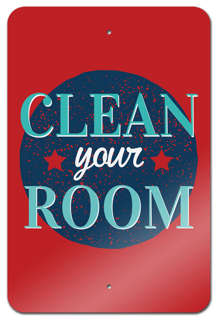 Clean Your Room Metal Sign 12in x 18in - Contemporary - Kids Wall Decor ...