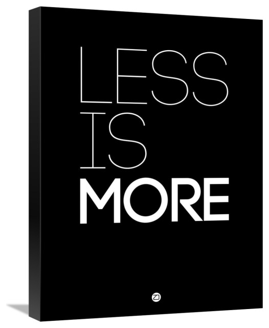 "Less Is More Poster Black" Fine Art Print, 18" x 24" - Modern - Prints ...