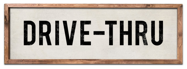 Hand Painted Drive-Thru Farmhouse Sign, 12x36 - Contemporary - Prints ...