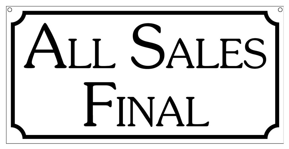 All Sales Are Final, Aluminum Promotional Retail Business Sign, 6"x12 ...