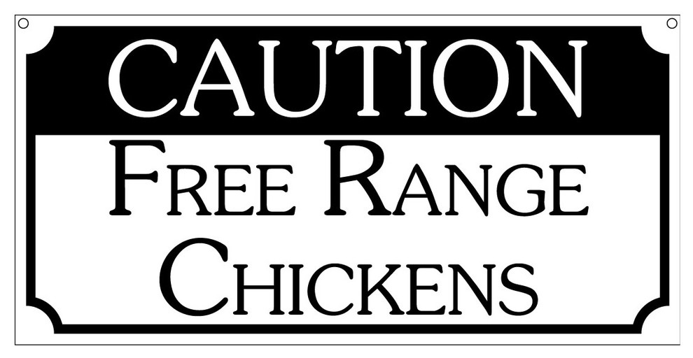 Caution Free Range Chickens, Aluminum Farm Livestock Man Cave Sign, 6 ...