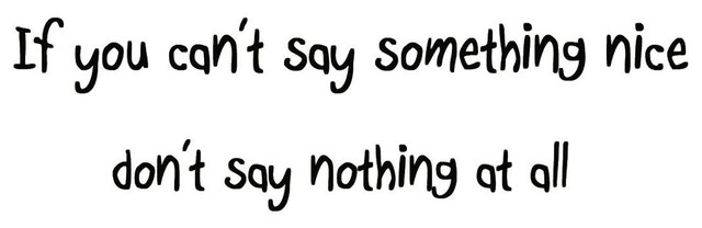VWAQ If You Cant Say Something Nice Dont Say Nothing At All Wall Decal ...